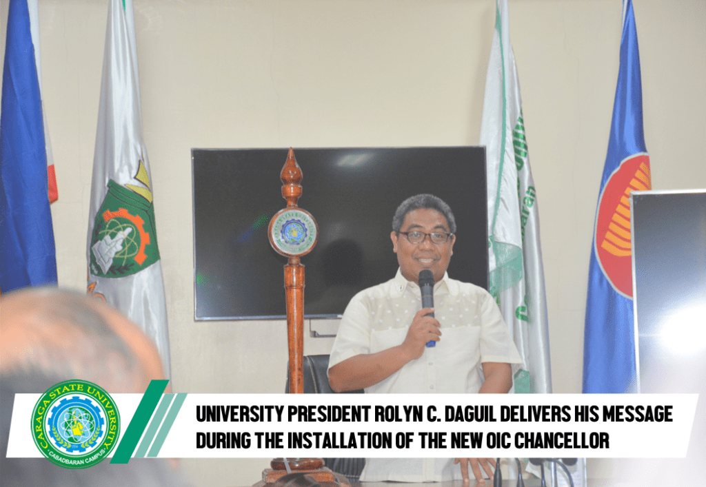 CSUCC welcomes the newly installed Chancellor - CARAGA STATE UNIVERSITY